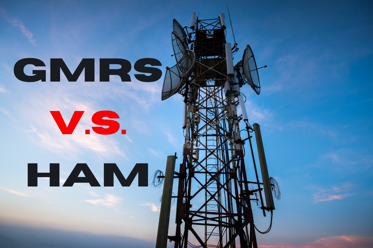 GMRS vs. Amateur Radio: Understanding the Differences and Choosing the ...